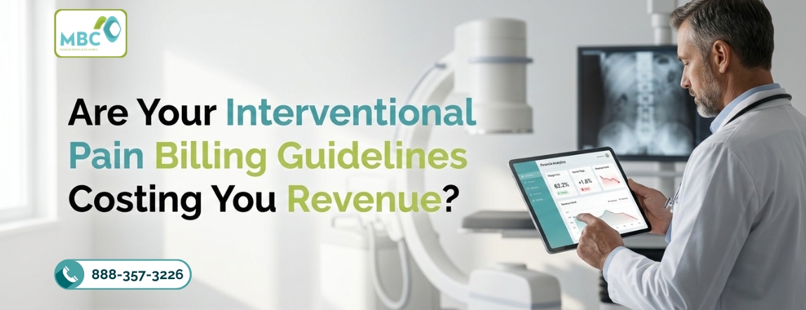 Are Your Interventional Pain Billing Guidelines Costing You?